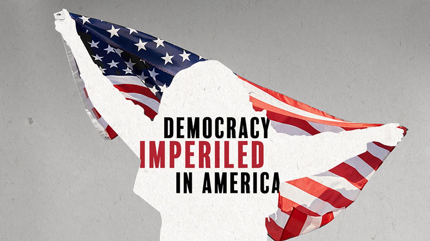 Democracy Imperiled in America | Princeton Alumni