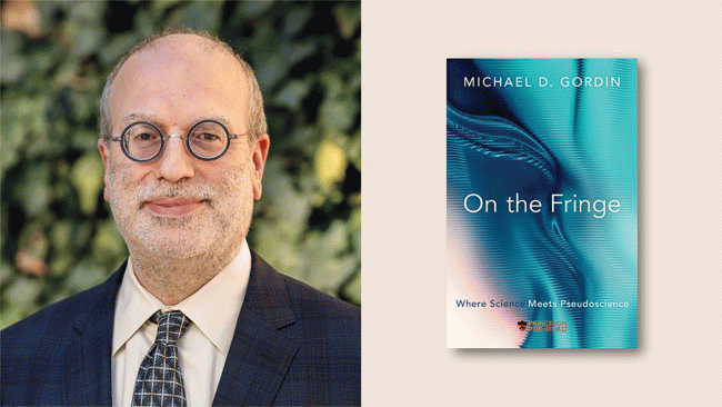 ‘On the Fringe’ by dean of the college Michael D. Gordin named ...